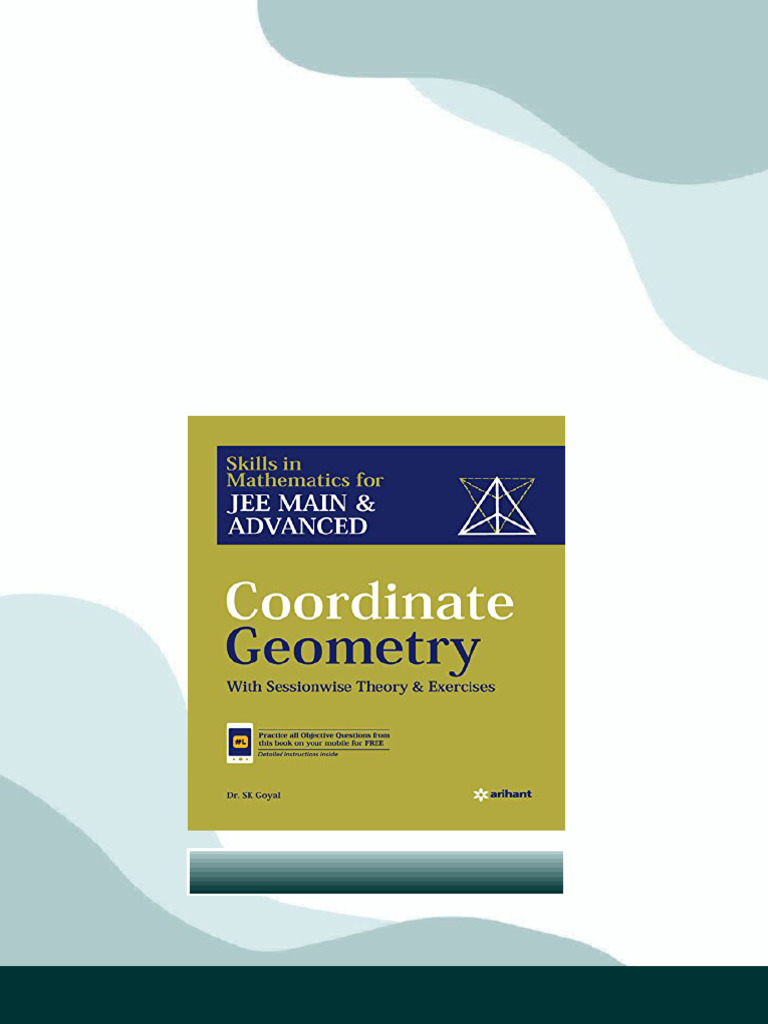 Coordinate Geometry For JEE Main and Advanced 11th Edition S K Goyal ...