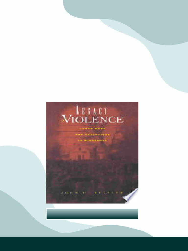Legacy of Violence Lynch Mobs and Executions in Minnesota First Edition ...