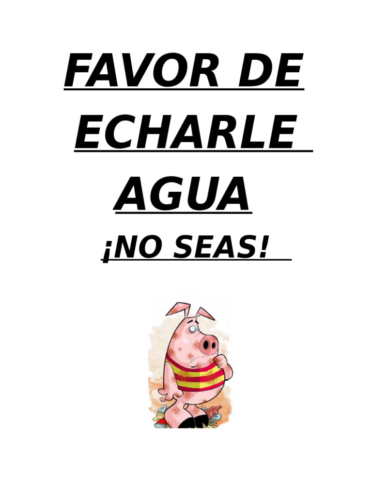 Favor de Echarle Agua: ¡No Seas! | PDF