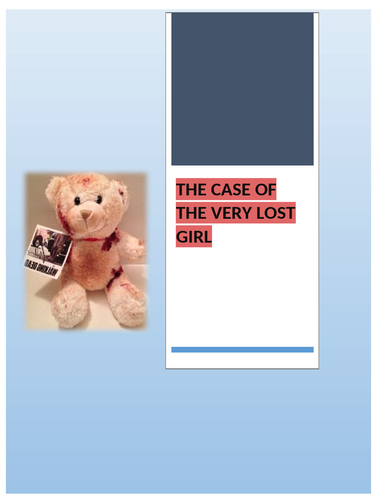 The Case of The Very Lost Girl: A Silly Girl Went Out To Play and All ...