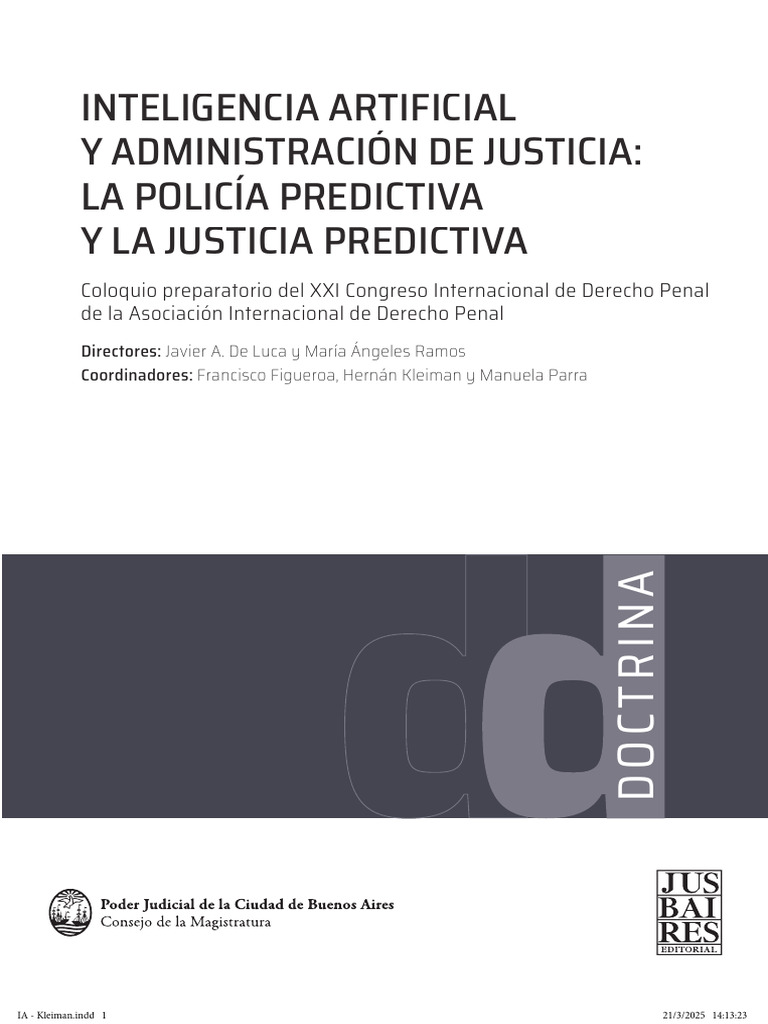 Inteligencia Artificial y Administración de Justicia - La Policía Predictiva y La Justicia ...