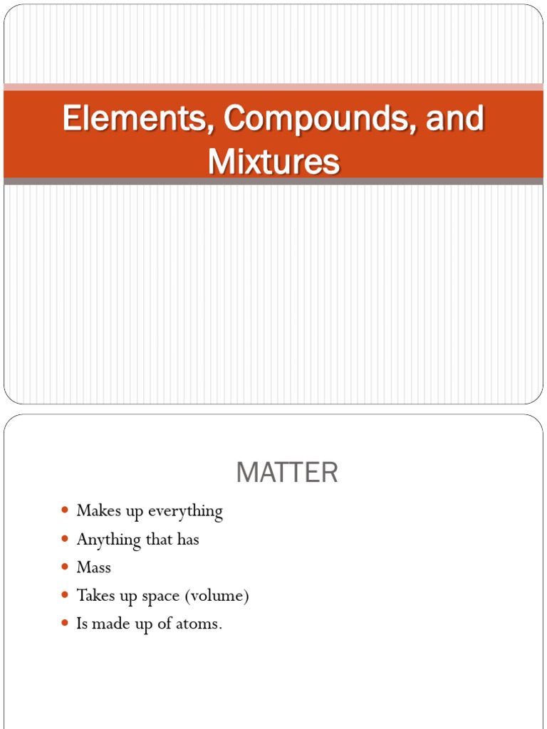Elements, Compounds, Mixtures | PDF | Chemical Substances | Atoms