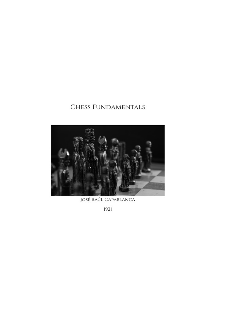 Chess Fundamentals | PDF | Chess | Chess Theory