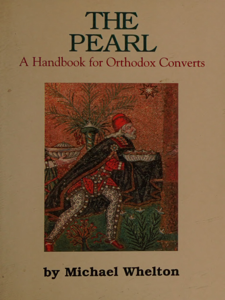 The Pearl - A Handbook For Orthodox Christians - Michael Whelton ...