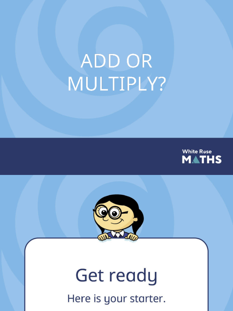 Y6 Spring Block 1 TS1 Add or Multiply | PDF | Multiplication ...