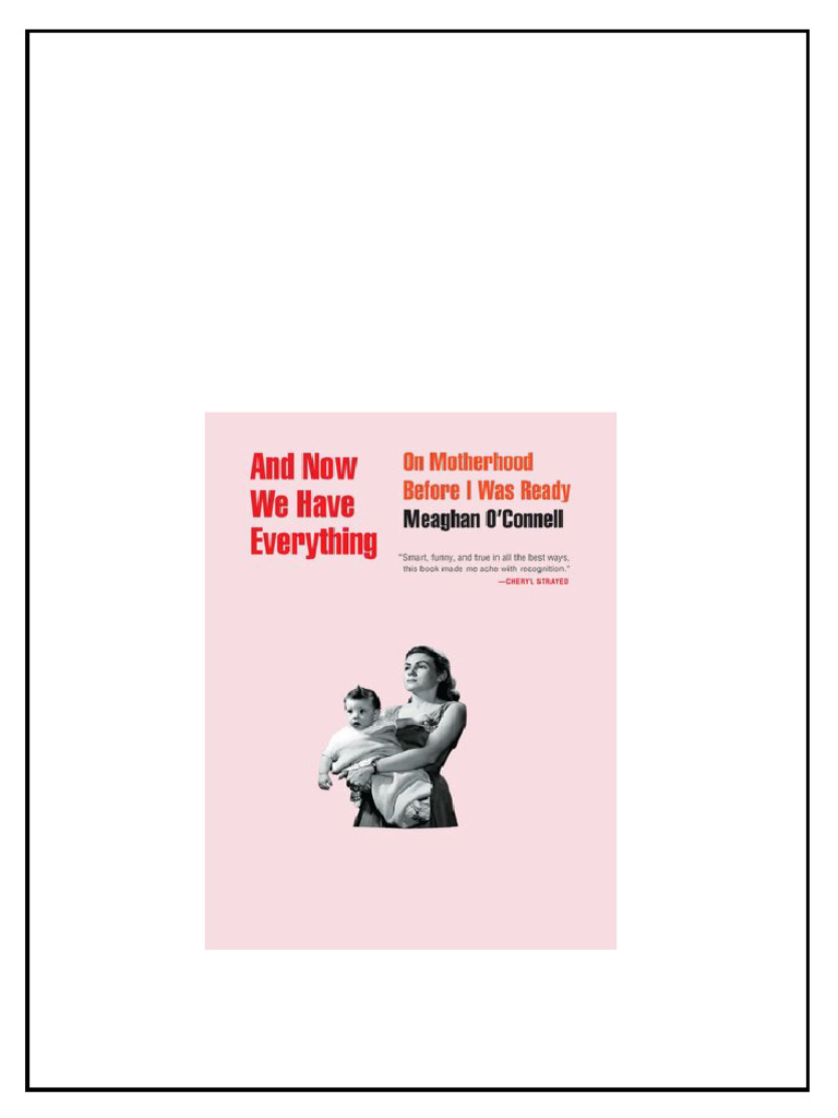 And Now We Have Everything Meaghan Oconnell Complete Edition | PDF