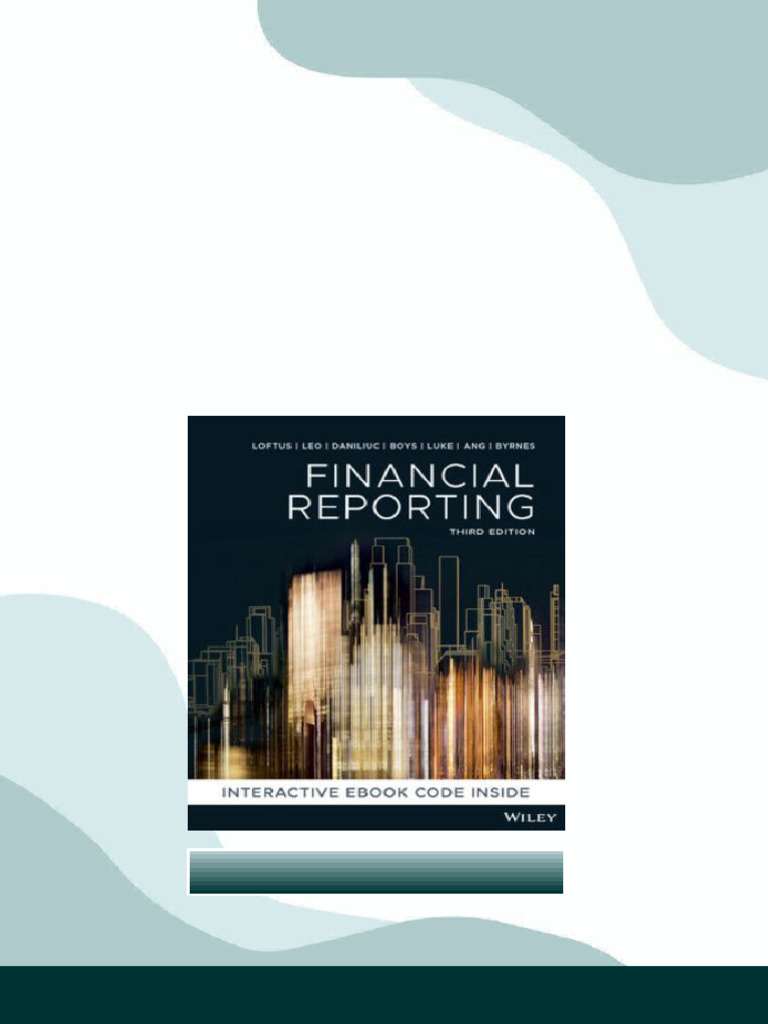 Solution Manual For Financial Reporting, 3rd Edition, Janice Loftus ...