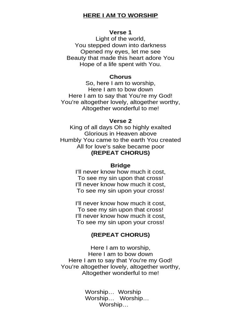 Here I Am To Worship Lyrics | PDF