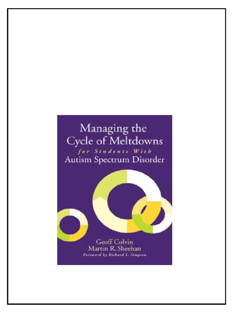 Managing The Cycle of Meltdowns For Students With Autism Spectrum ...