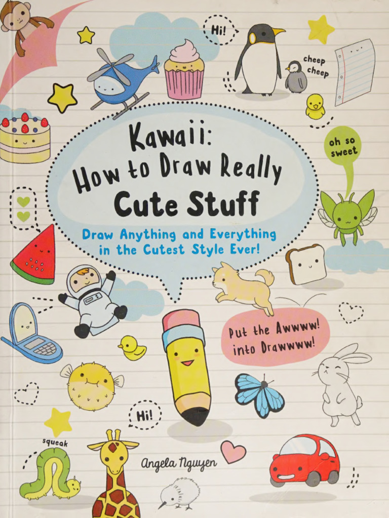 How to Draw Cute Stuff by Angela Nguyen | PDF | Drawing | Bears