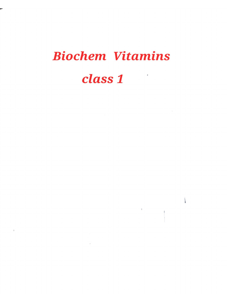 Biochem Vitamins Class 1 and 2 | PDF