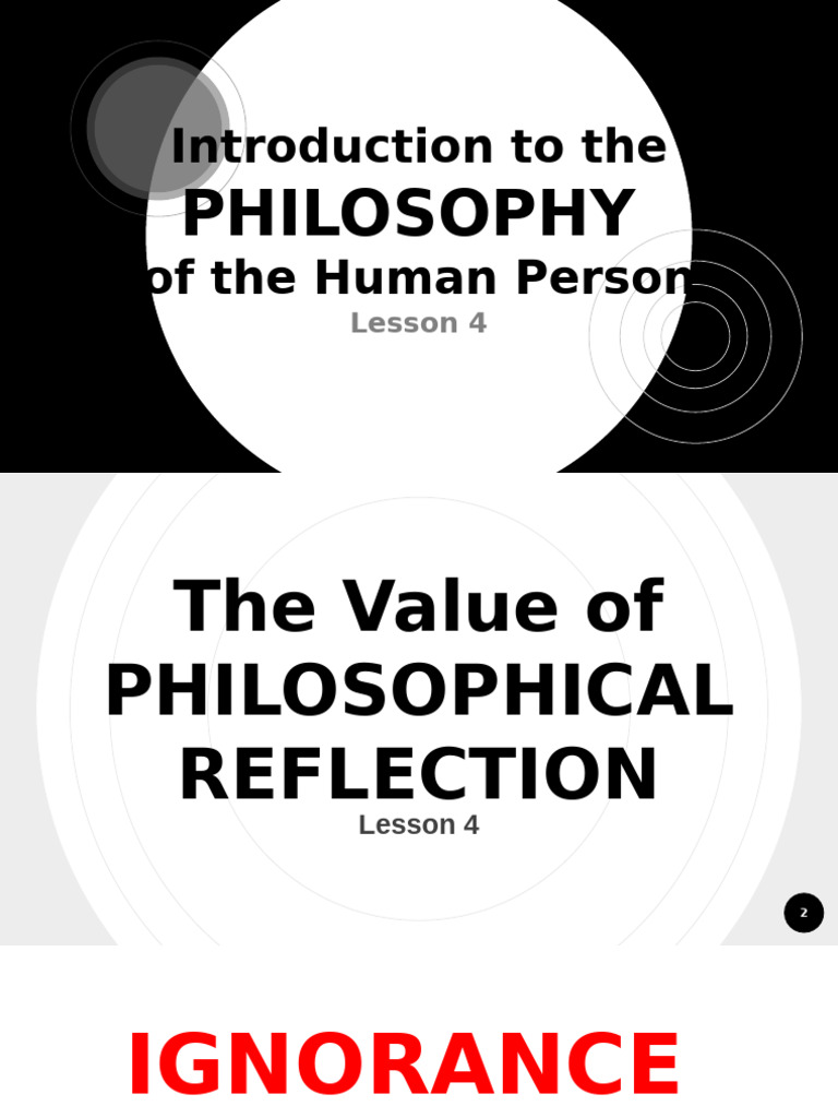 Philosophy Lesson 4 The Value of Philosophical Reflection | PDF