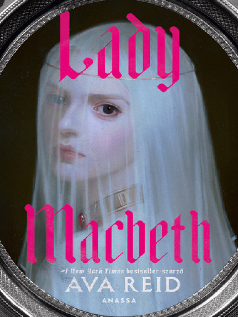 Ava Reid - Lady Macbeth | PDF