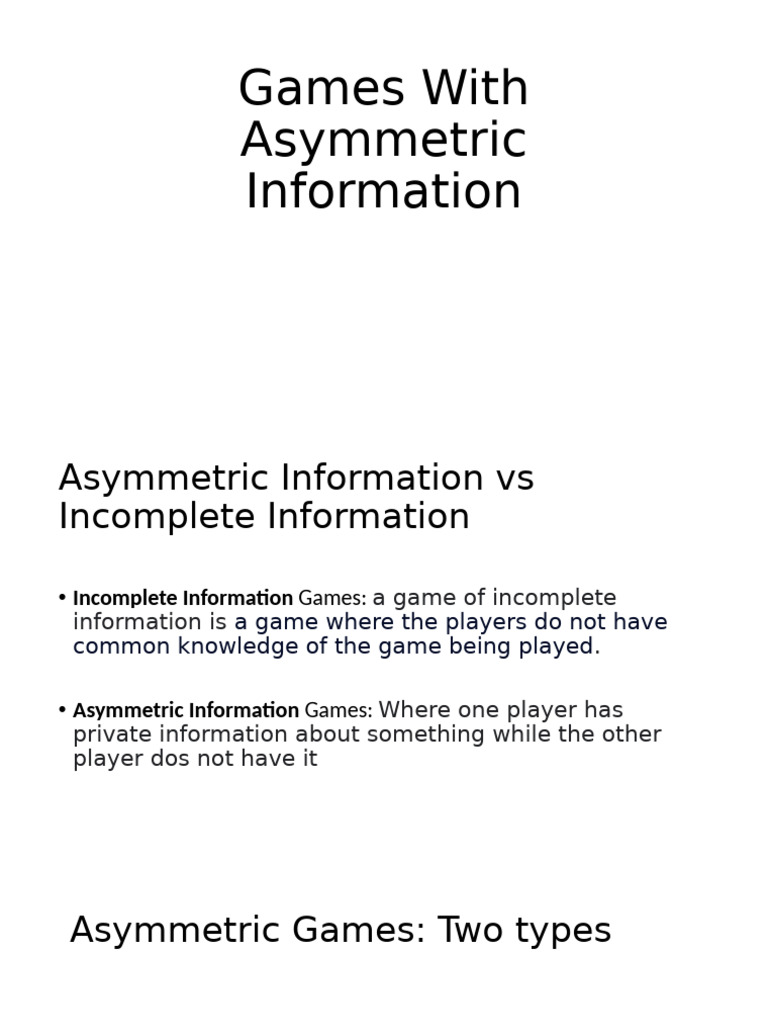 Types of Asymmetric Information Games | PDF
