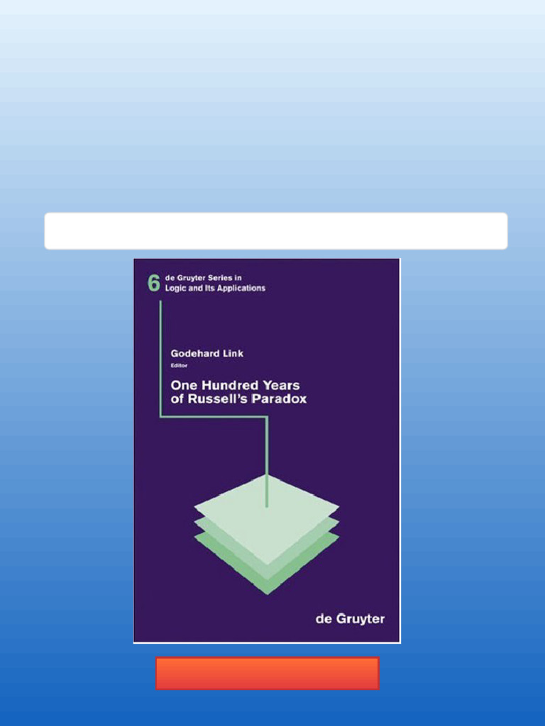 One Hundred Years of Russell S Paradox Mathematics Logic Philosophy 1st ...