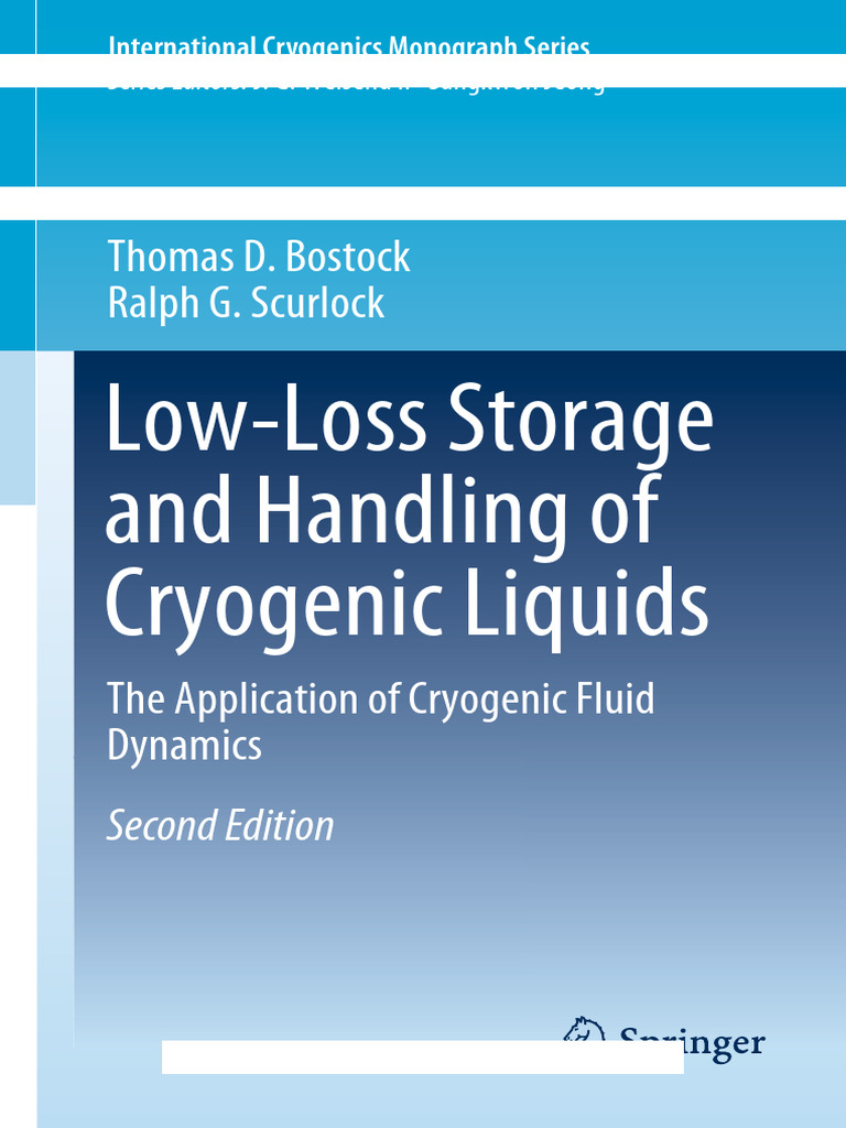 Low-Loss Storage and Handling of Cryogenic Liquids (The Application of Cryogenic Fluid Dynamics ...