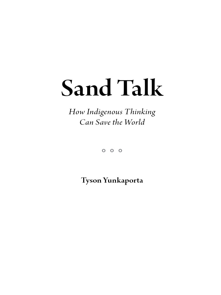 Sand Talk: Indigenous Wisdom for Change | PDF | Mind | Knowledge