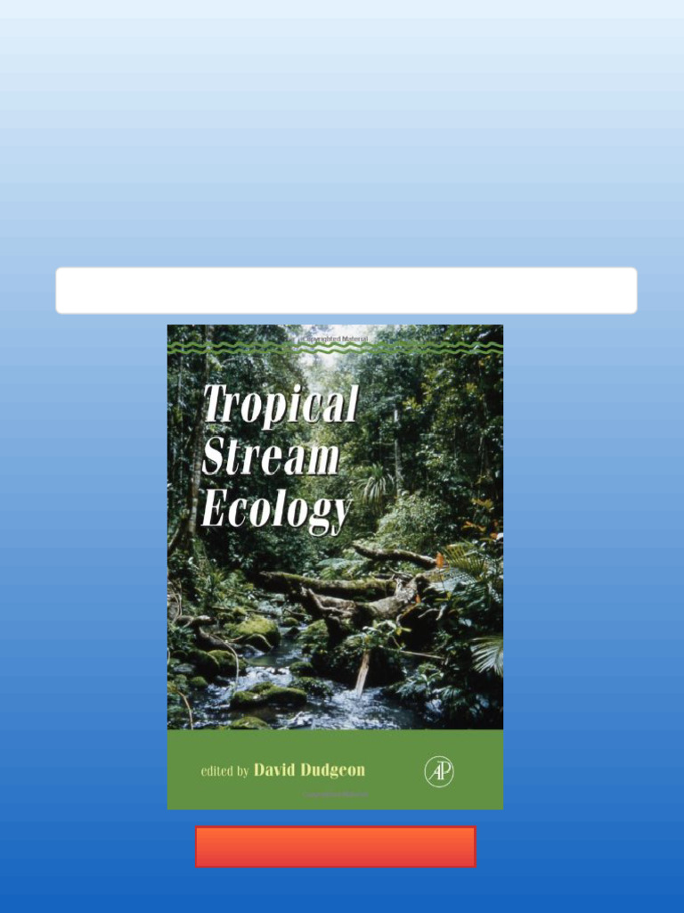 Tropical Stream Ecology Aquatic Ecology 1st Edition David Dudgeon ...