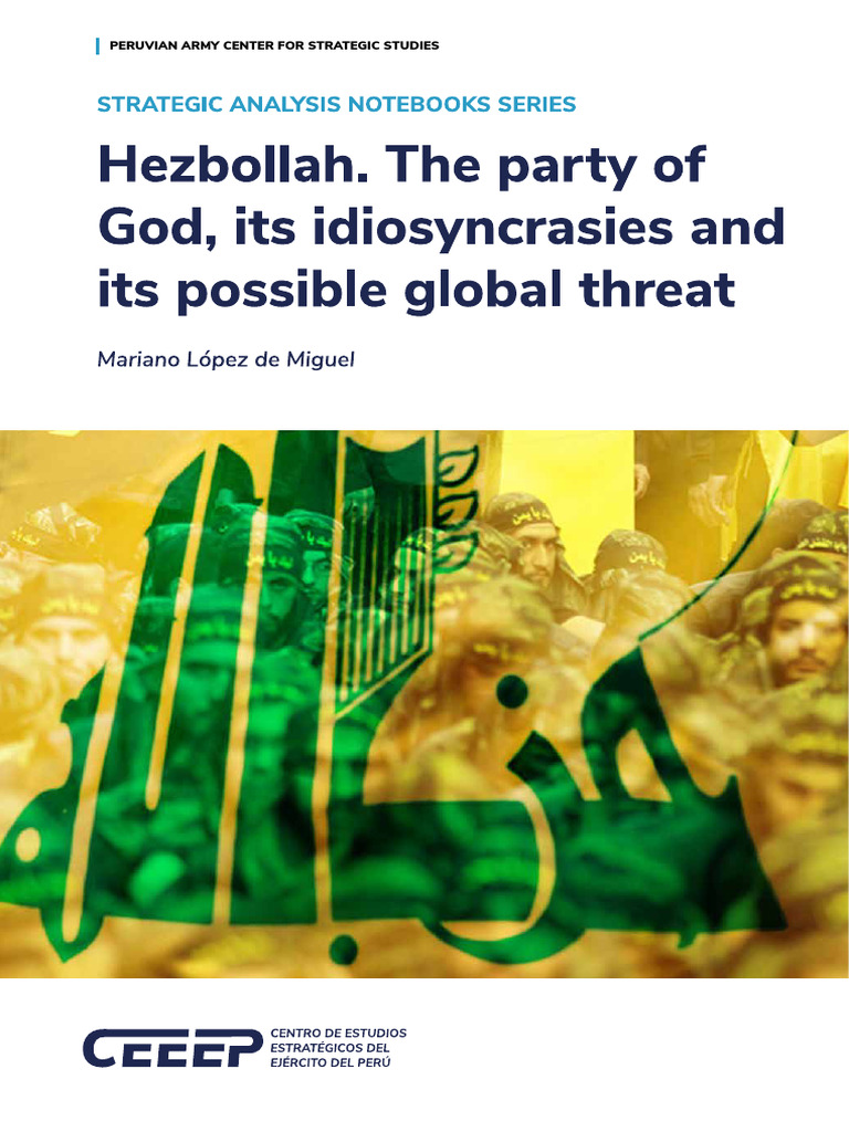 Hezbollah. The Party of God Its Idiosyncrasies and Its Possible Global ...