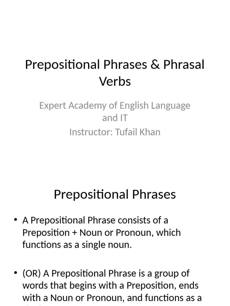 Prepositional Phrases Phrasal Verbs | PDF | Verb | Phrase