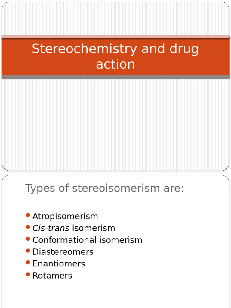 Stereochemistry and Drug Design | PDF | Chirality (Chemistry) | Isomer