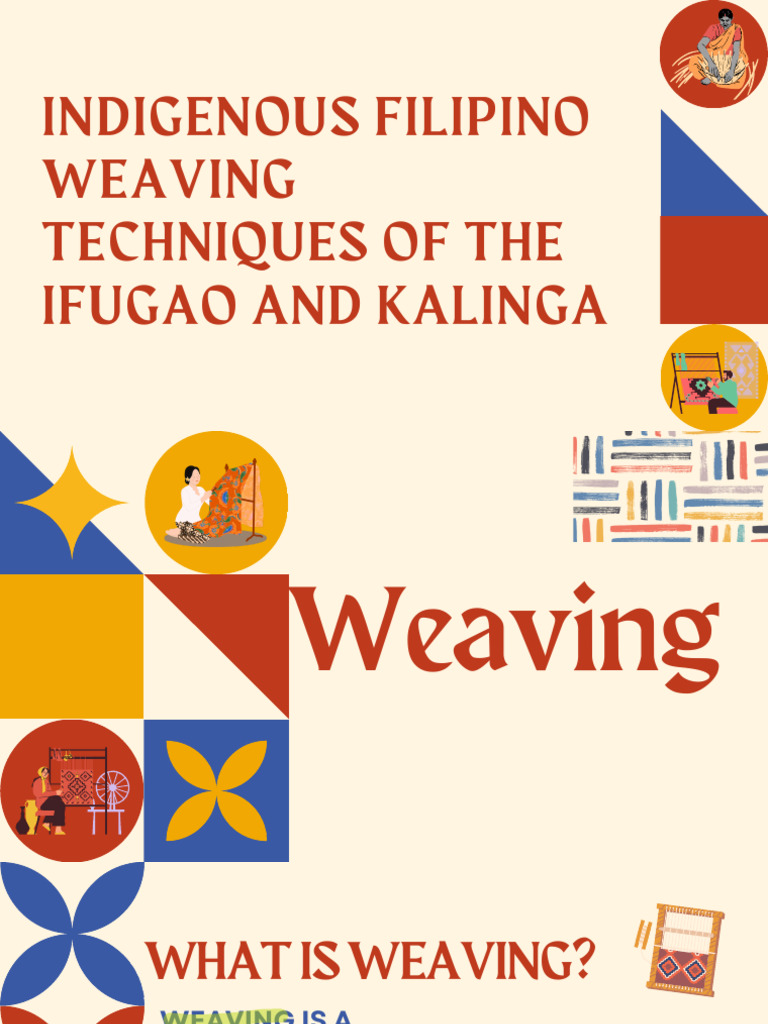 Weaving Traditions of Ifugao and Kalinga | PDF | Weaving | Textile Arts