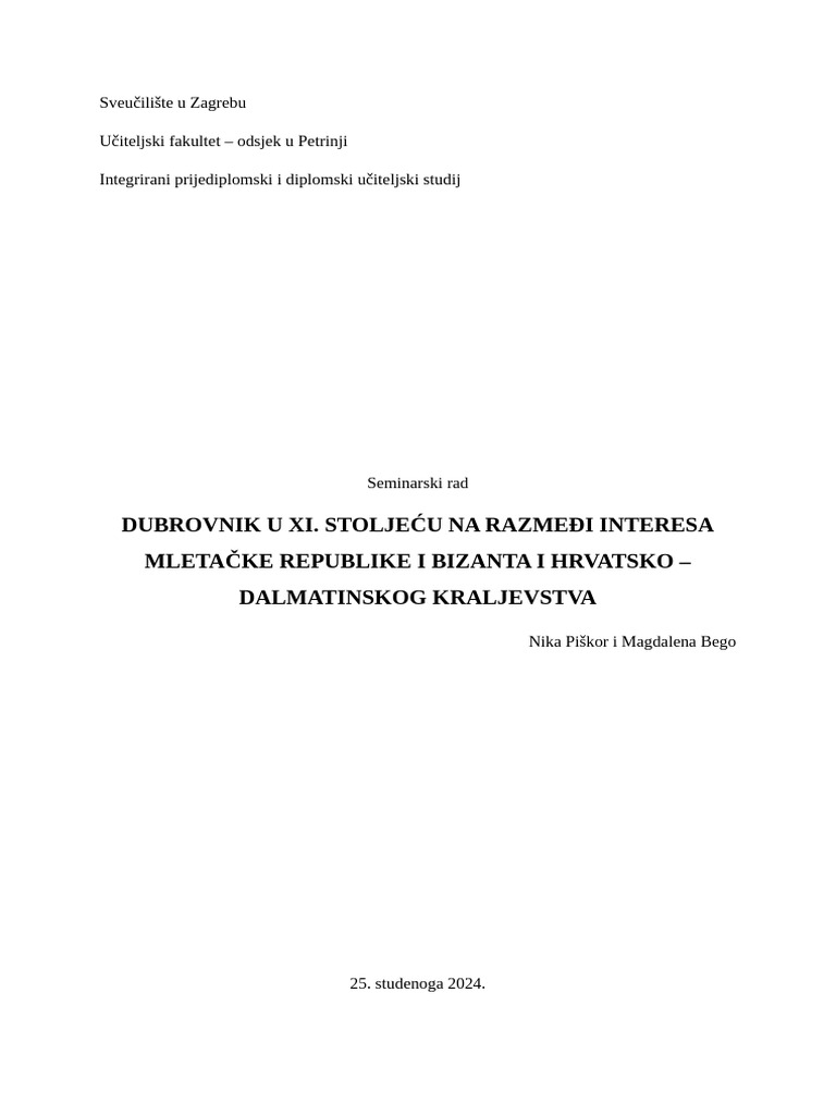 Dubrovnik U XI. Stoljeću Na Razmeđi Interesa Mletačke Republike ...