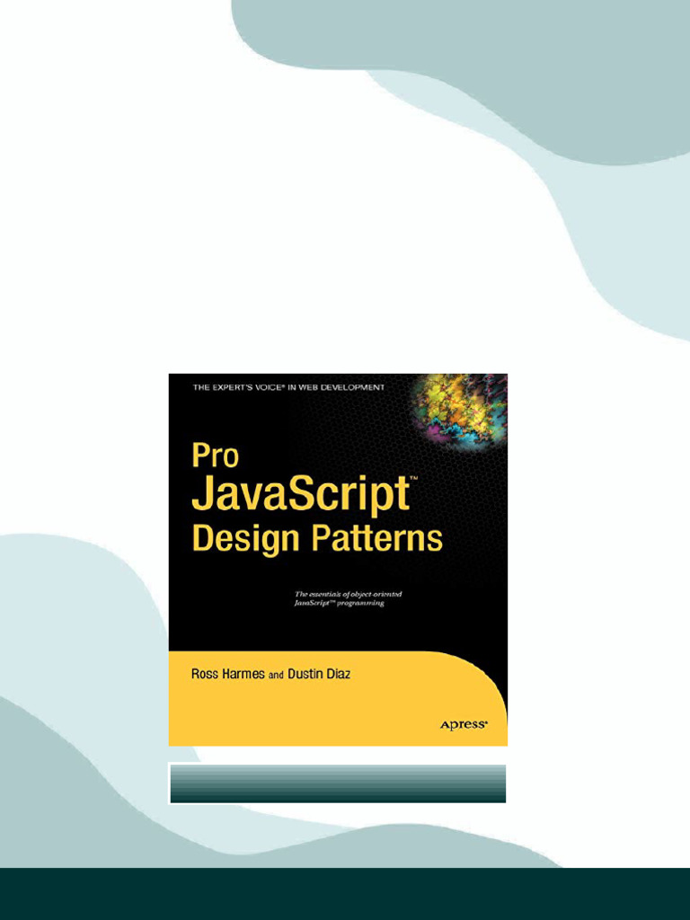 Pro JavaScript Design Patterns 1st Edition Ross Harmes Digital Download | PDF | Computer ...