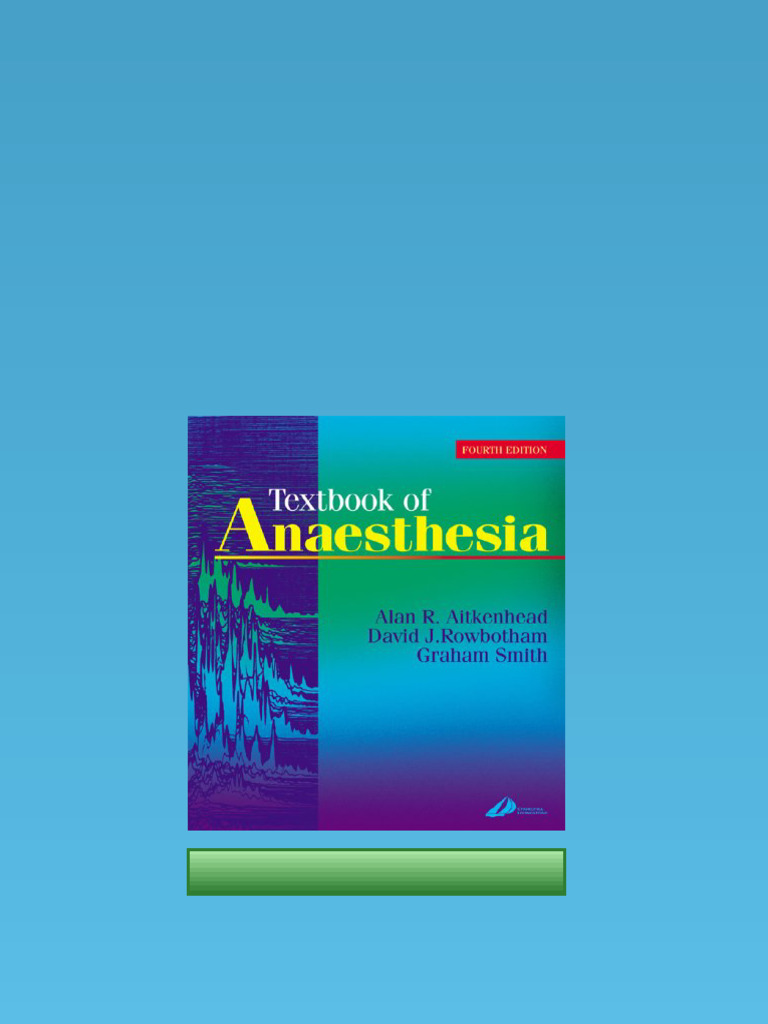 (Ebook) Textbook of Anaesthesia, Fourth Edition by Alan R. Aitkenhead ...