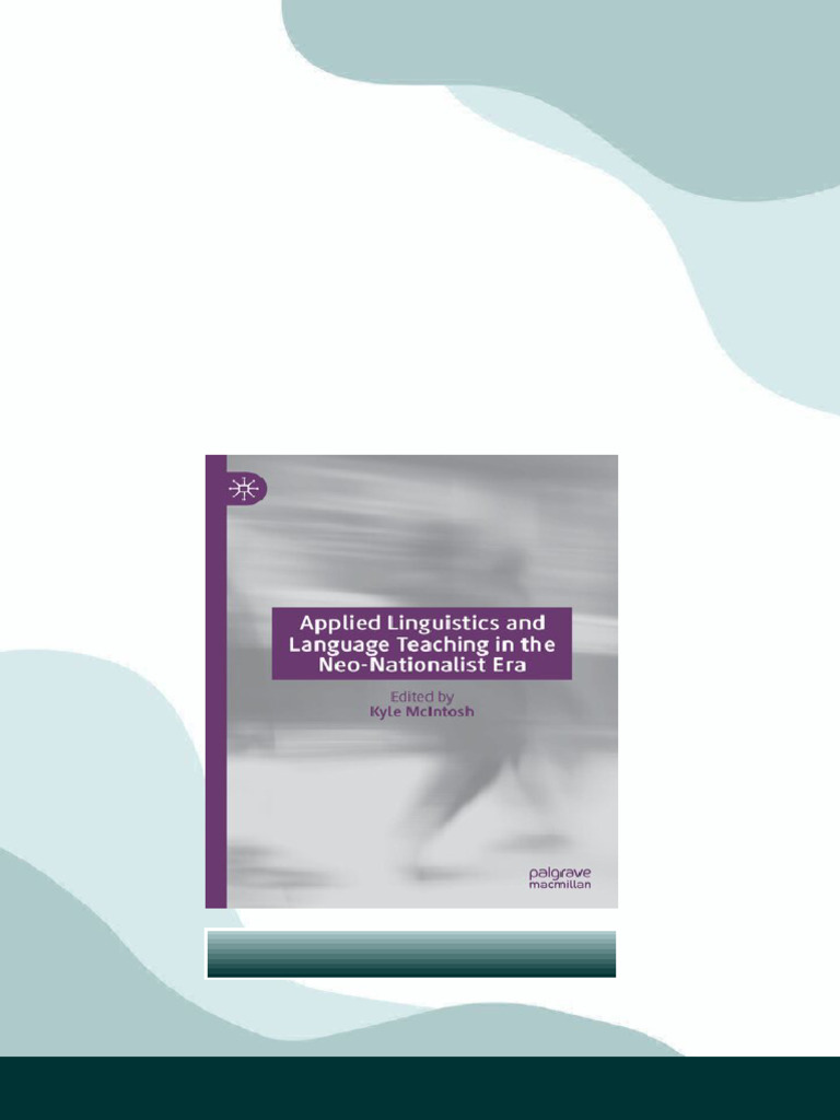 Applied Linguistics and Language Teaching in The Neo-Nationalist Era ...