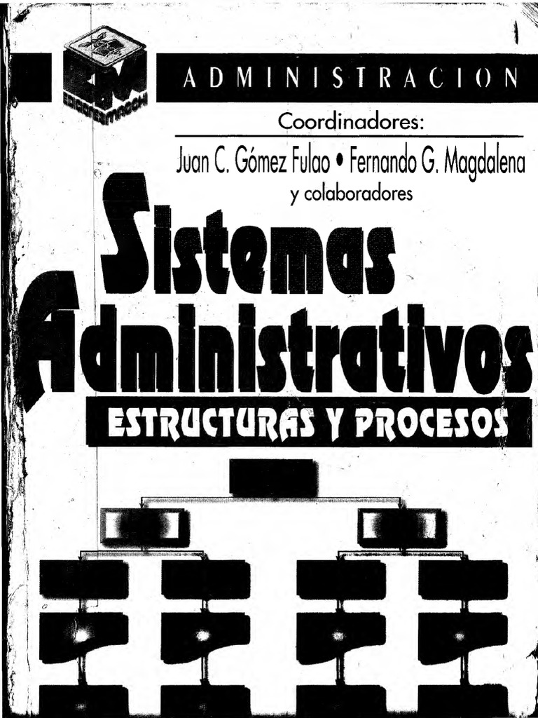3-Cap2.Libro Fulao. Sistemas Administrativos Estructuras y Procesos | PDF