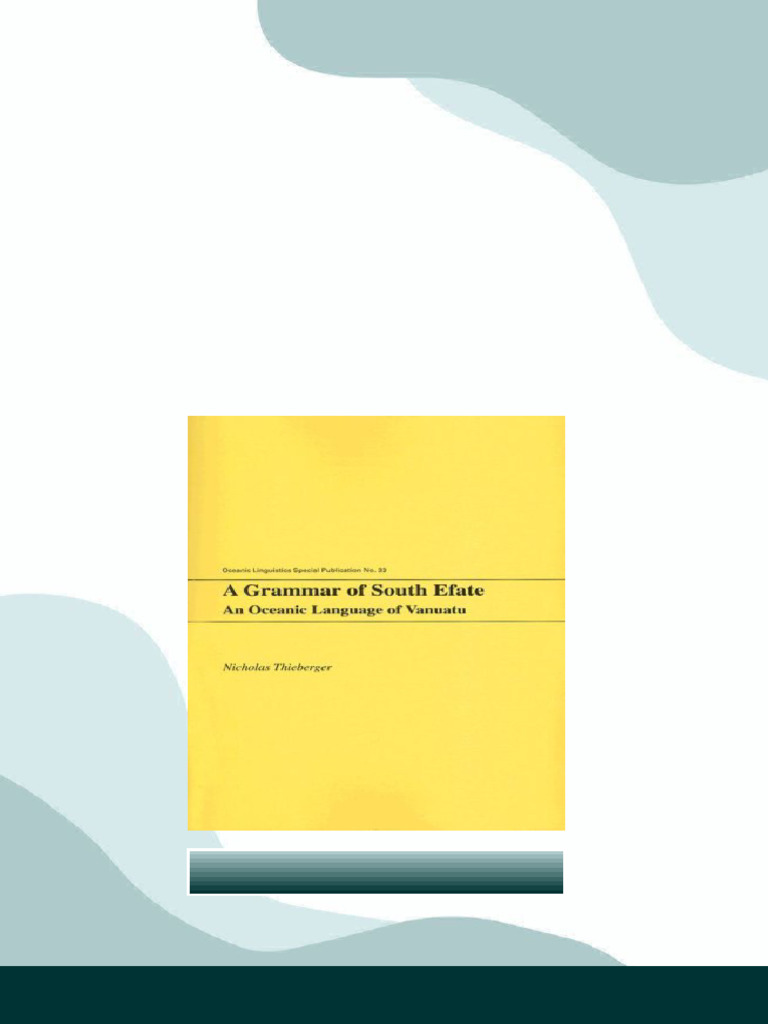 A Grammar of South Efate An Oceanic Language of Vanuatu Oceanic ...