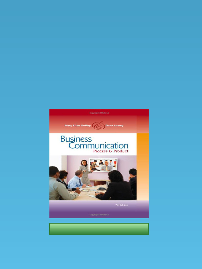 (Ebook) Business Communication: Process and Product by Mary Ellen Guffey, Dana Loewy ISBN ...
