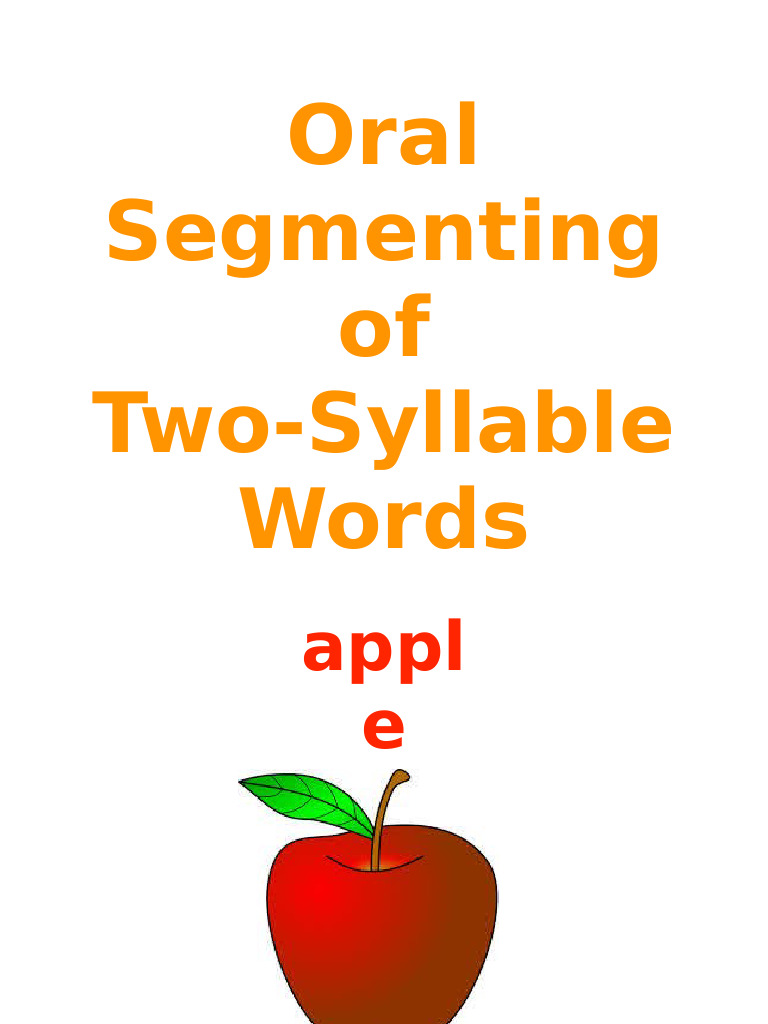 Oral Segmenting of Two-Syllable Words | PDF