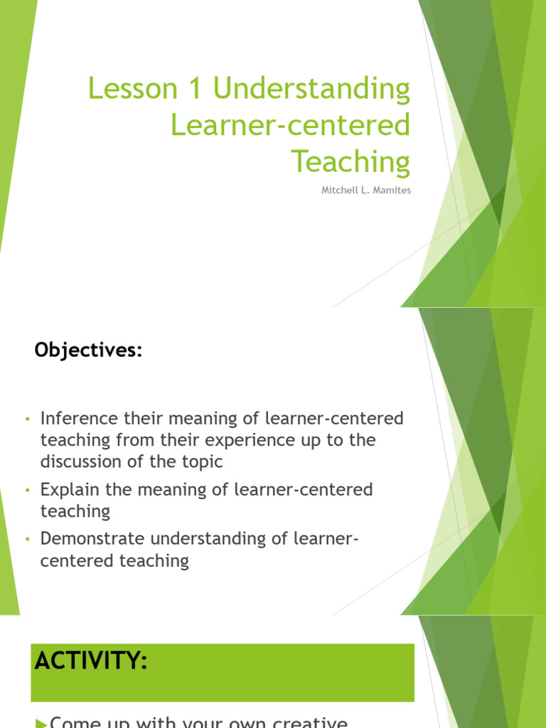 Lesson 1 Understanding Learner Centered Teaching | PDF | Learning | Pedagogy