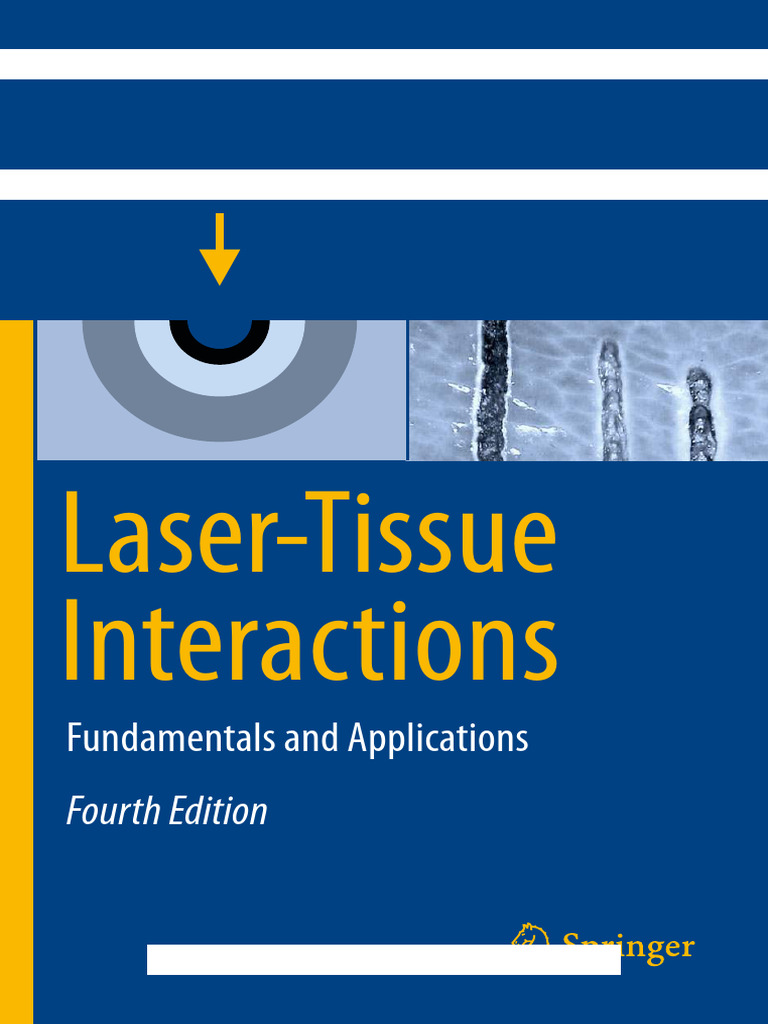 Laser-Tissue Interactions (Fundamentals and Applications) (4th Edition ...