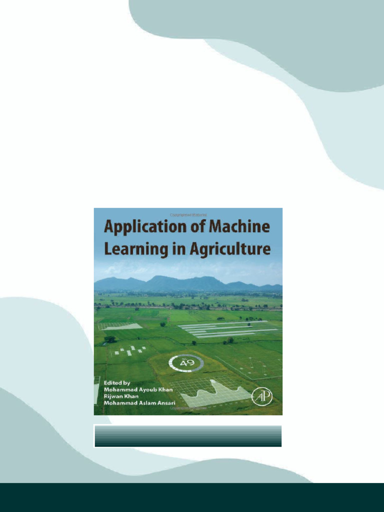 Application of Machine Learning in Agriculture Mohammad Ayoub Khan ...