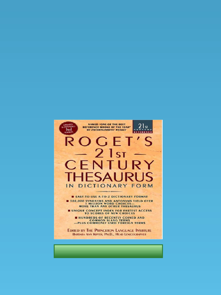 (Ebook) Roget's 21st Century Thesaurus in Dictionary Form 3 ed. - The Essential Reference for ...
