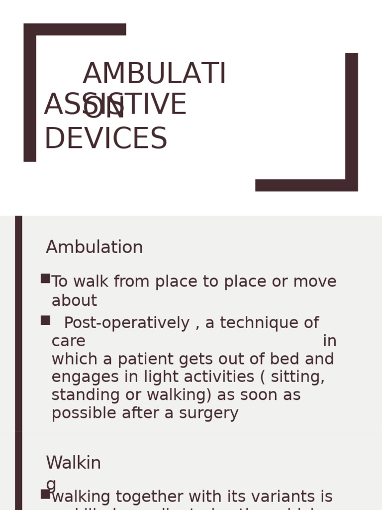 Ambulation-Assistive-Devices | PDF | Foot | Human Anatomy