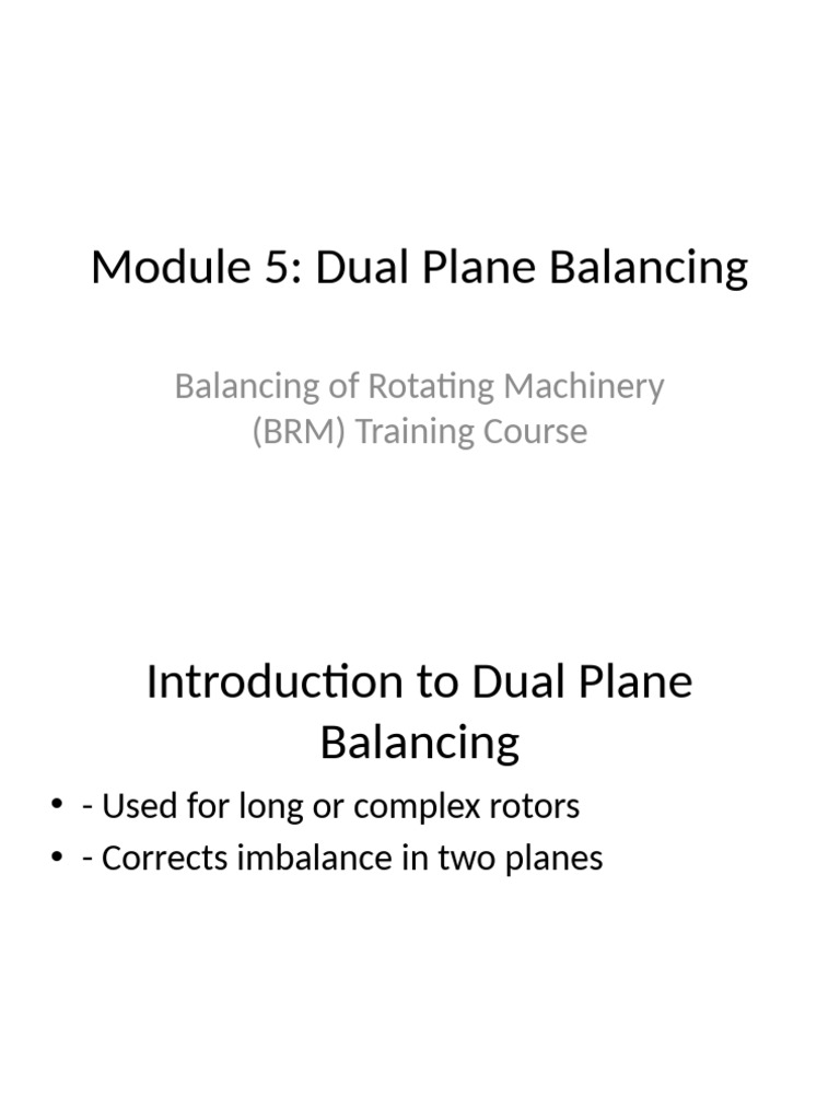 Module 5 Dual Plane Balancing 50 Slides | PDF | Matrix (Mathematics ...