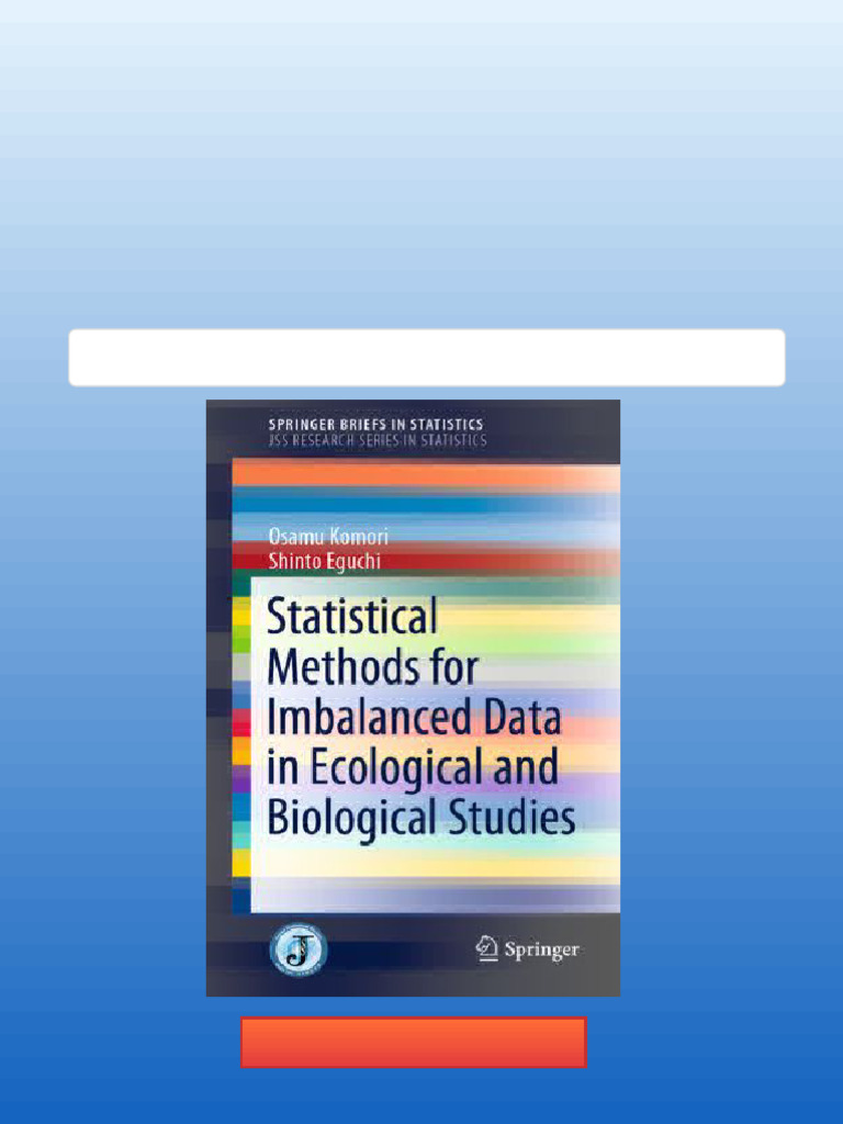 Statistical Methods for Imbalanced Data in Ecological and Biological ...