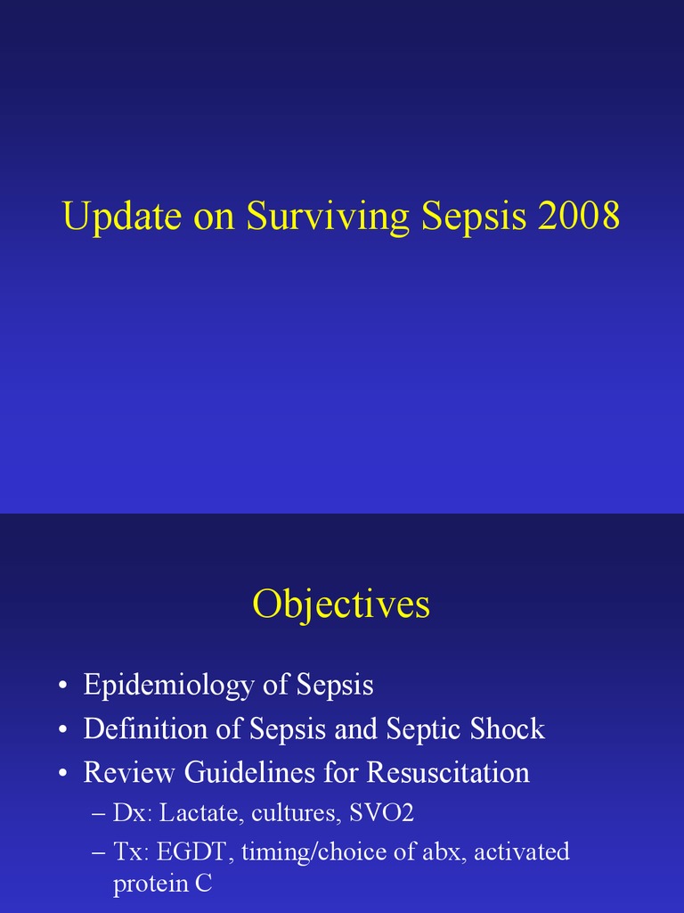 Update On Surviving Sepsis 2008 | PDF | Sepsis | Shock (Circulatory)