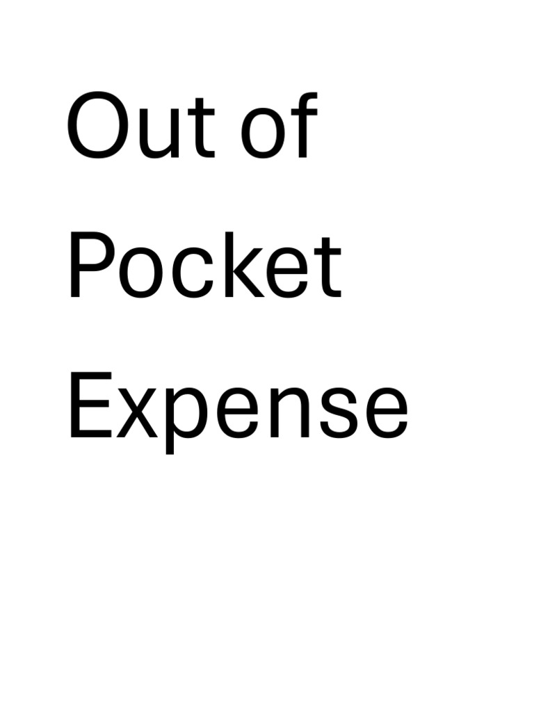 Out of Pocket Expense | PDF