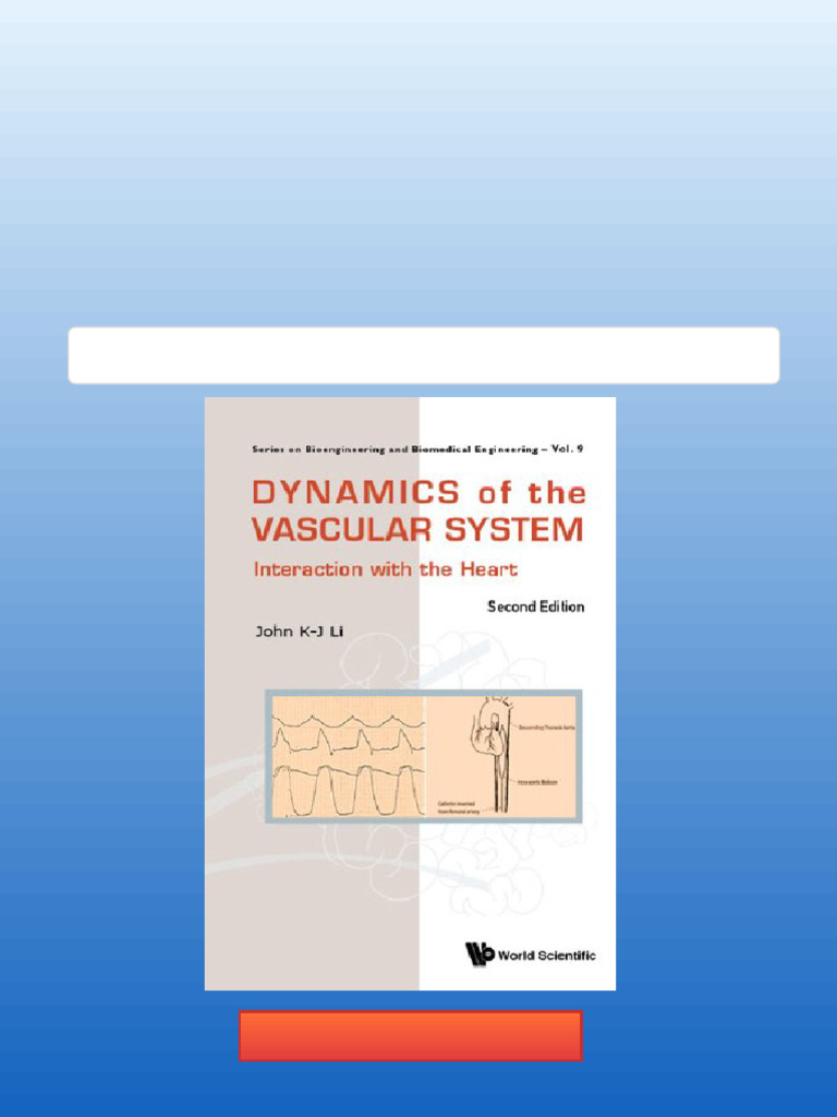 Dynamics of the vascular system interaction with the heart Second ...