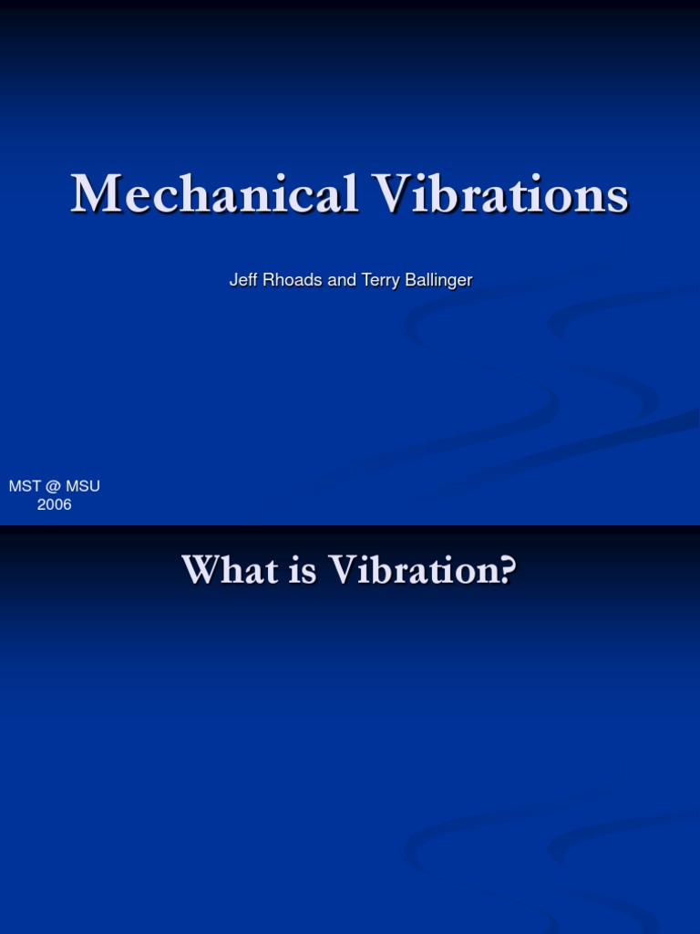 An Introduction to Mechanical Vibrations: Concepts, Causes, Modeling ...