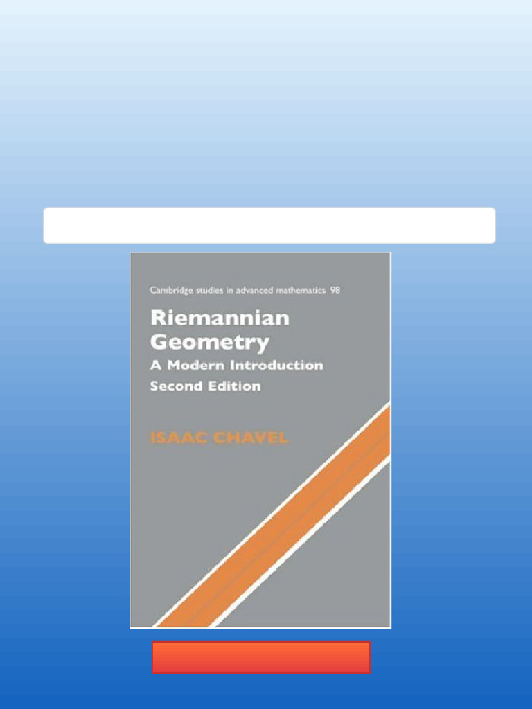 Riemannian Geometry A Modern Introduction 2nd Edition Isaac Chavel Full ...