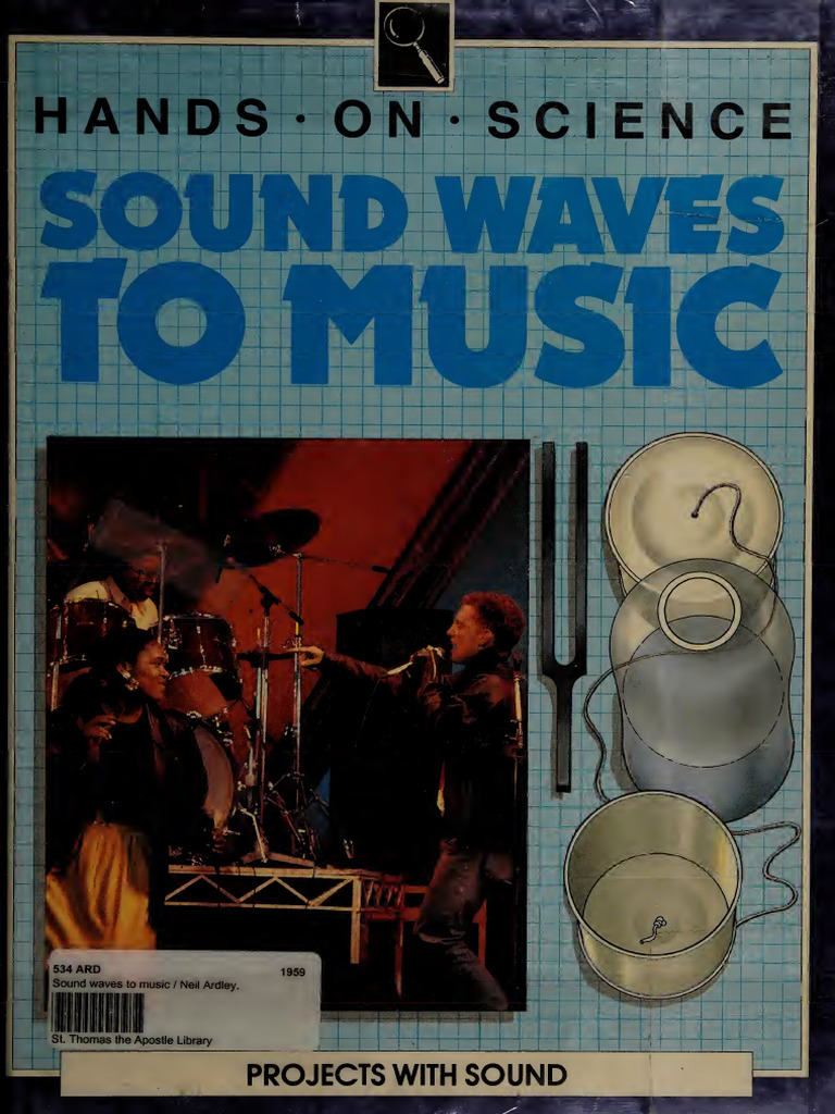 534 ARD Sound Waves To Music / Neil Ardley | PDF | Ear | String Instruments
