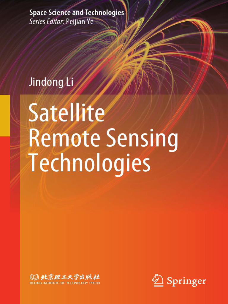Satellite Remote Sensing Advances | PDF | Image Resolution | Remote Sensing