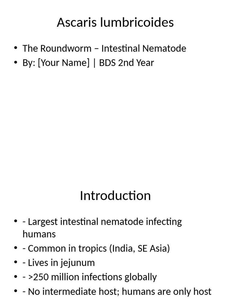 Ascaris Presentation | PDF | Medical Specialties | Parasitology