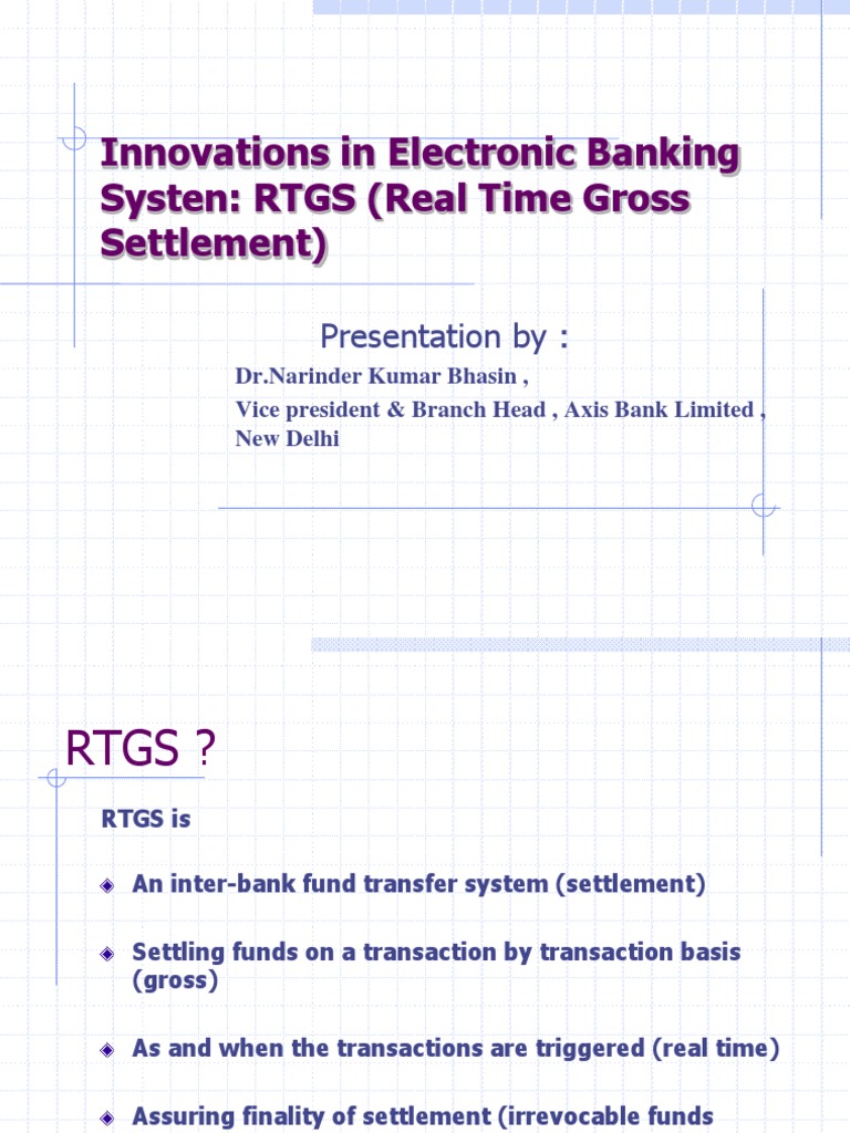 Innovations in Electronic Banking Systen: RTGS (Real Time Gross ...